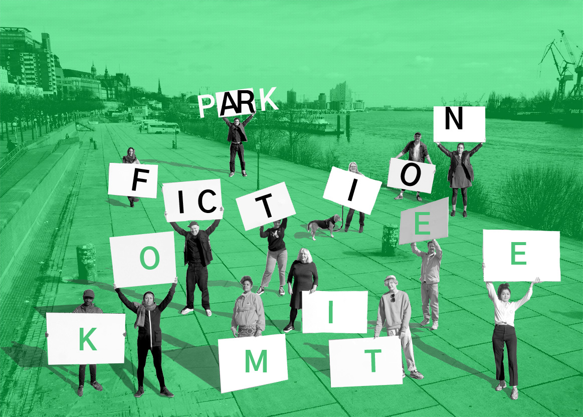 Park Fiction – …die Wünsche werden die Wohnung verlassen und auf die ...